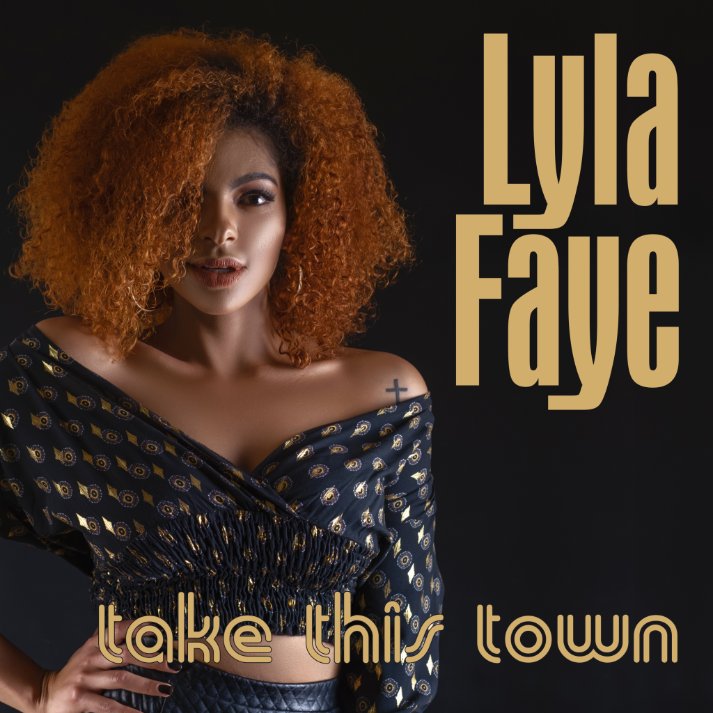 Lyla Faye releases the video for her new single 'Take This Town' | SA ...